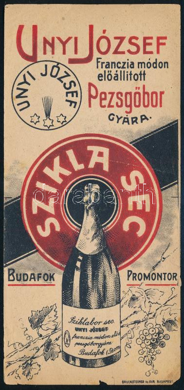 Unyi József franczia módon előállított Pezsgőbor Gyára, Szikla Sec ...